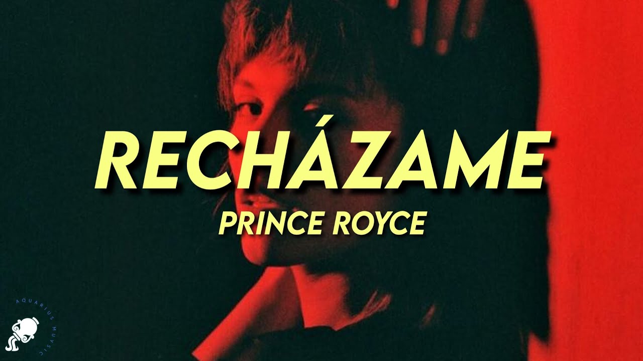 Prince Royce - Recházame (Letra/Lyrics) - YouTube
