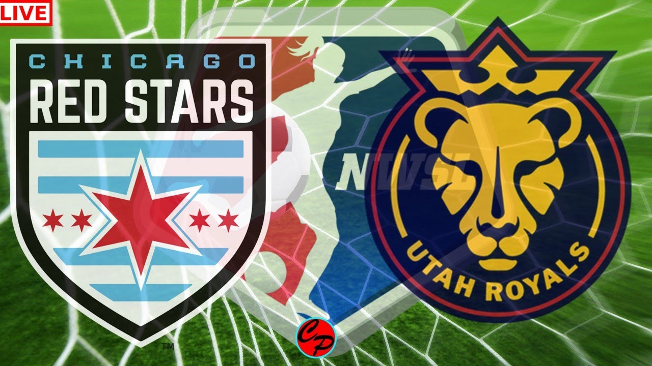 UTAH ROYALS vs CHICAGO RED STARS NWSL SOCCER LIVE GAME CAST & CHAT ...