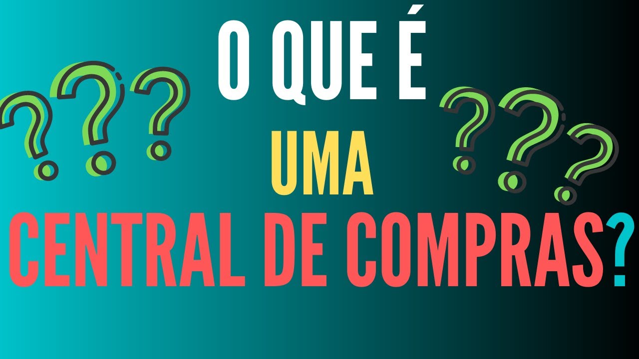 O que é uma Central de Compras? - YouTube
