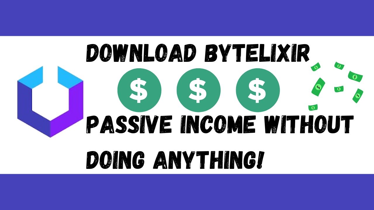 ByteLixir: Earn Money Without Doing Anything! - YouTube