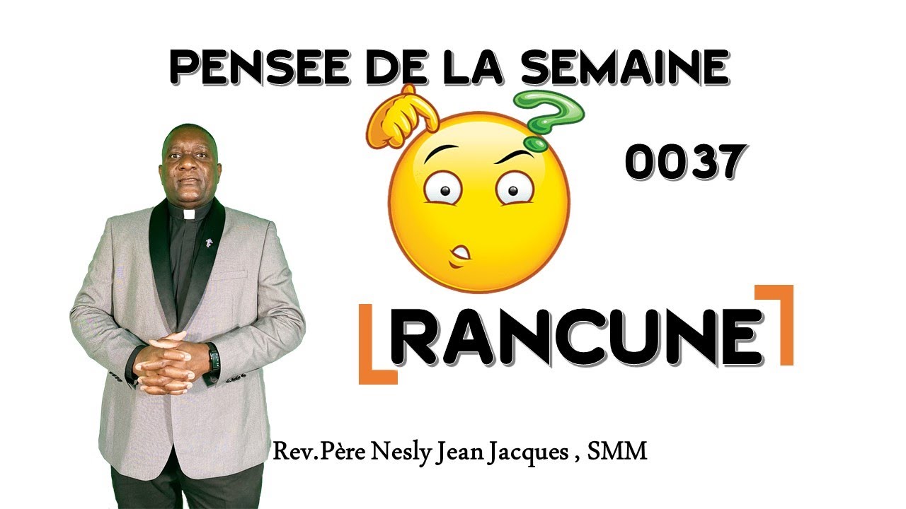 PENSEE DE LA SEMAINE AVEC LE REV PERE NESLY JEAN JACQUES , SMM 0037 ...