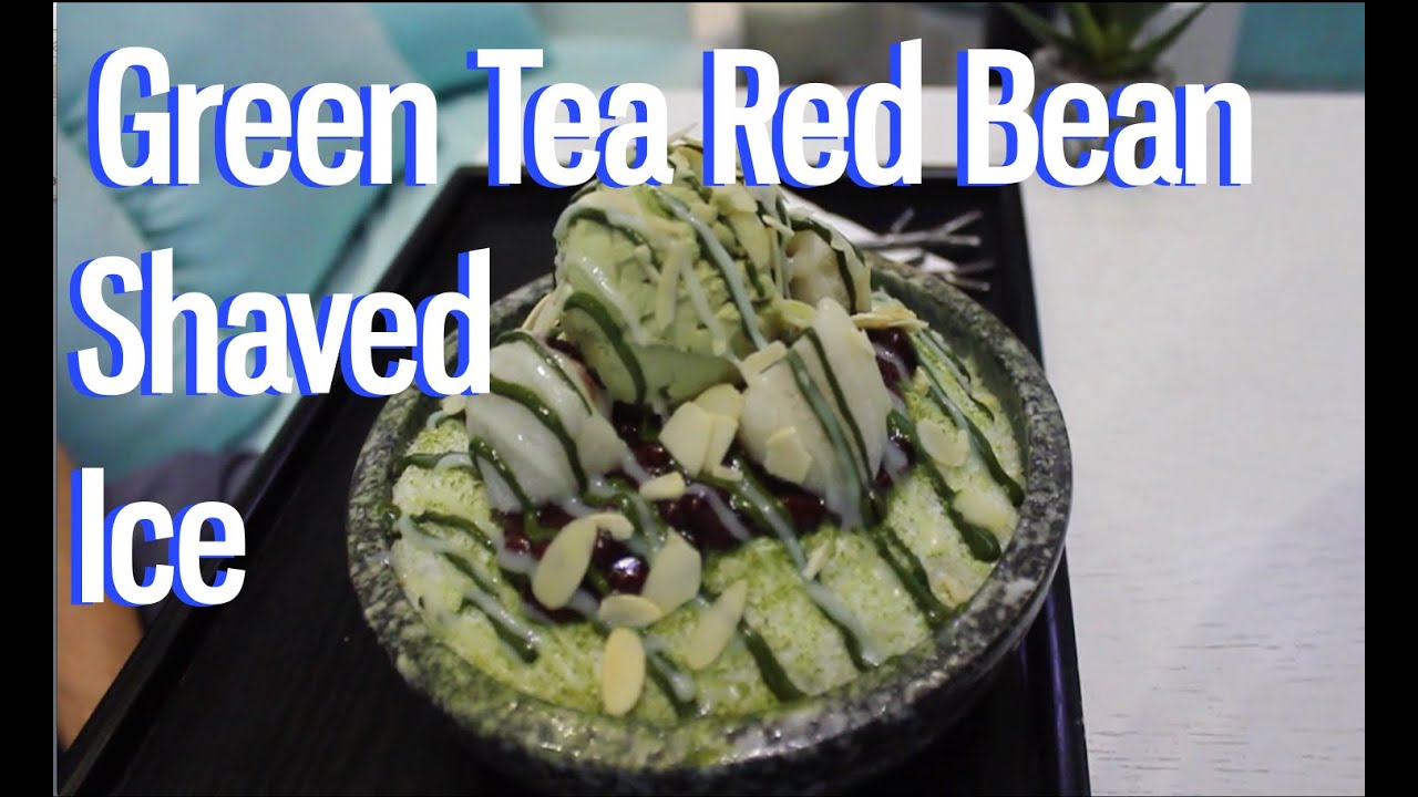 Let It Snow: Green Tea Red Bean Shaved Ice 绿茶红豆刨冰 | Spoonhunt Food Show - YouTube