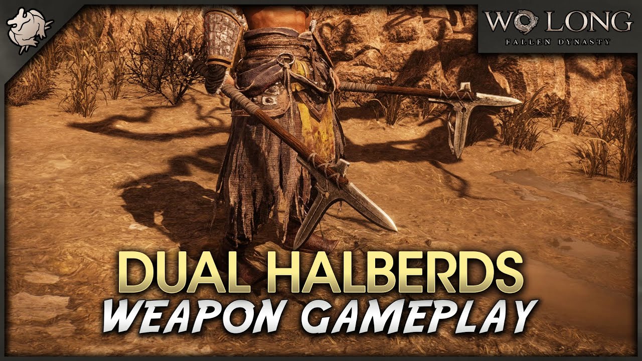 Wo Long: Fallen Dynasty - Dual Halberds Weapon Gameplay - YouTube