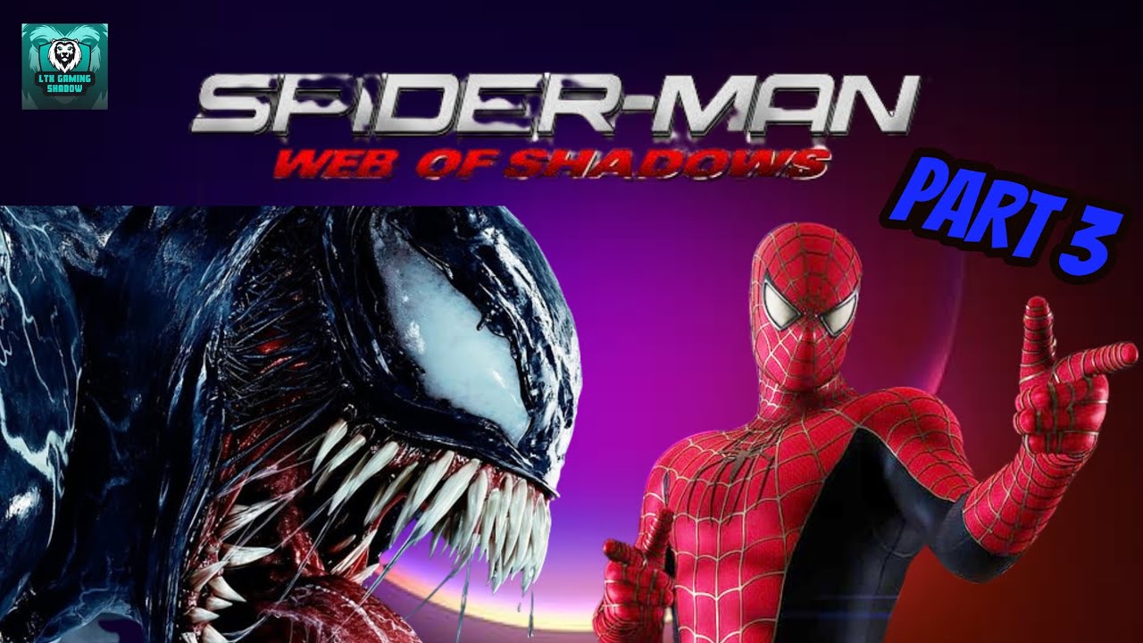 SPIDER MAN WEB OF SHADOW PART 3 - YouTube