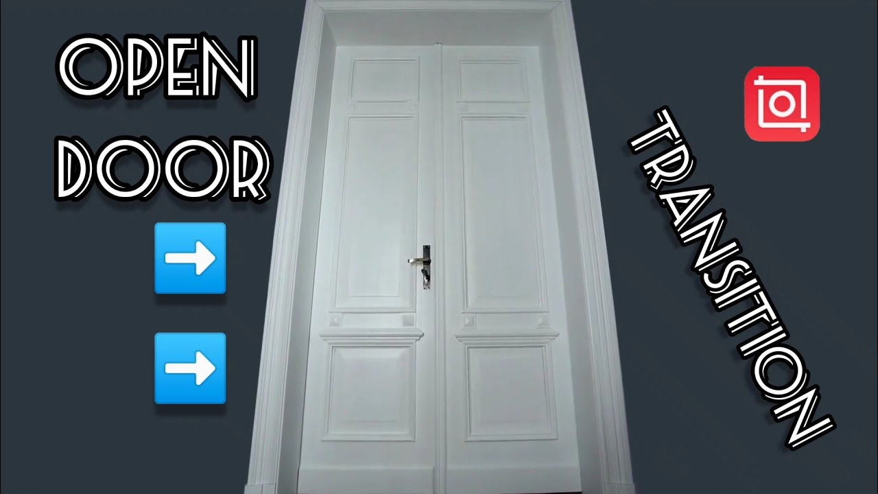 Open Door Custom Transition (Inshot Tutorial) - YouTube