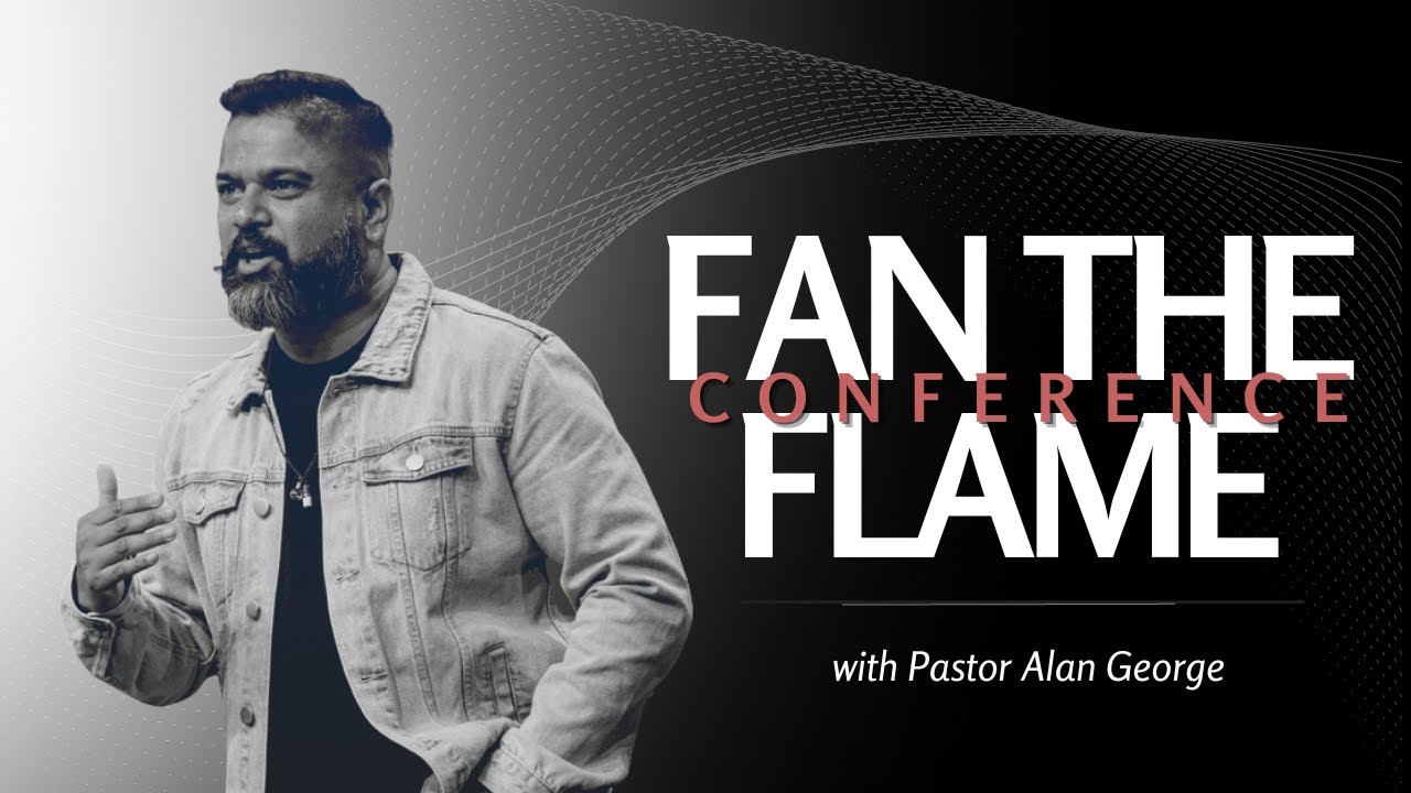 Fan the Flame Conference // Pas. Alan George // CPC DALLAS // 06.29.24 ...