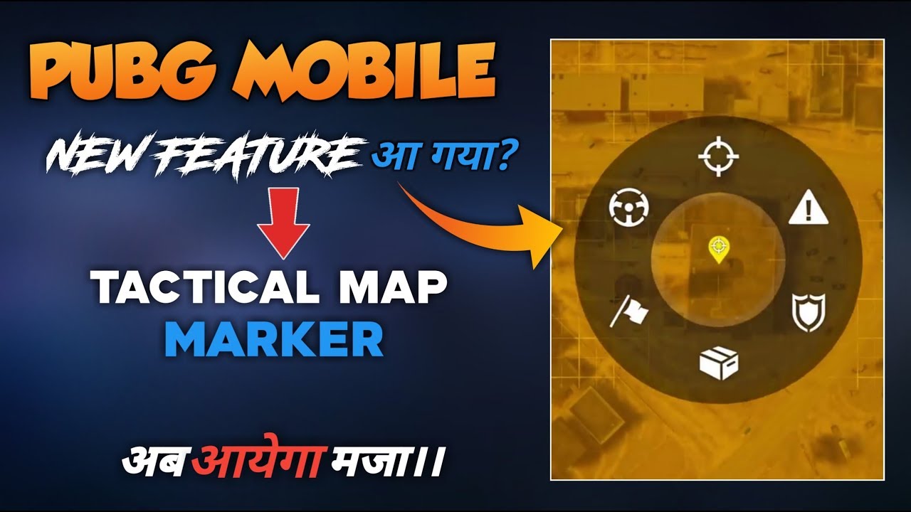 PUBG MOBILE new update,,pubg mobile new features add tactical map ...
