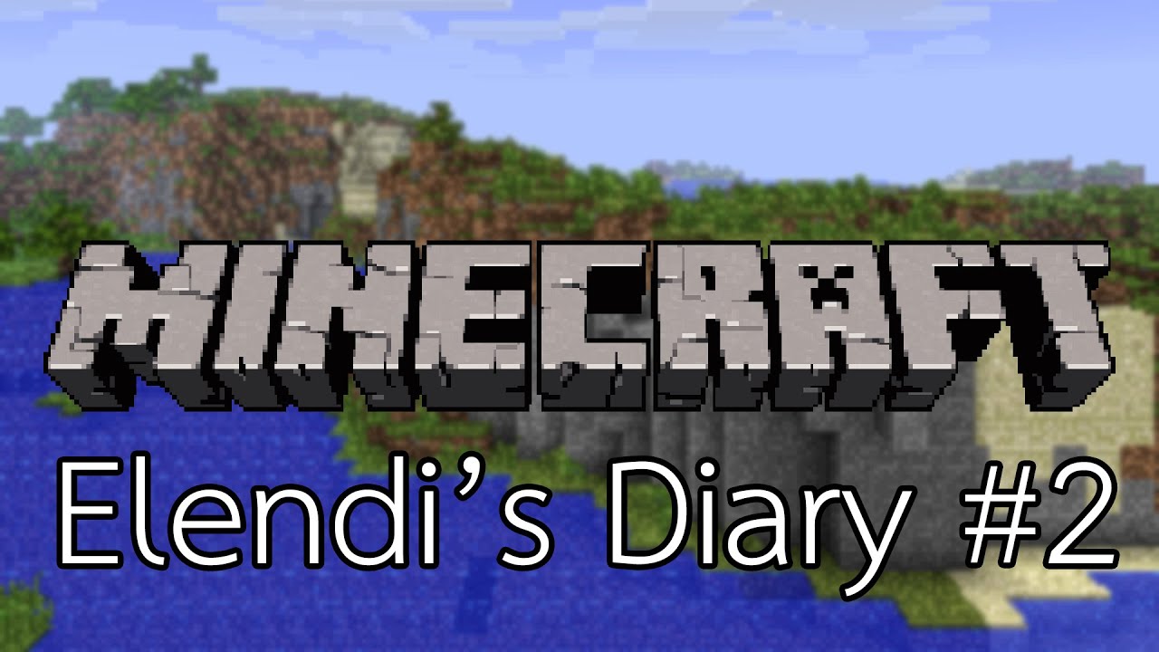 Minecraft Diary Page 2 - YouTube