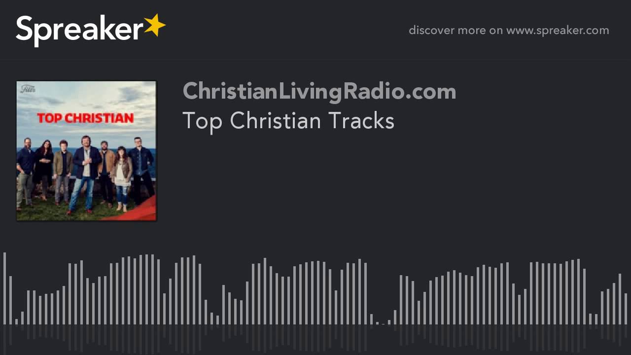 Top Christian Tracks (part 5 of 12) - YouTube