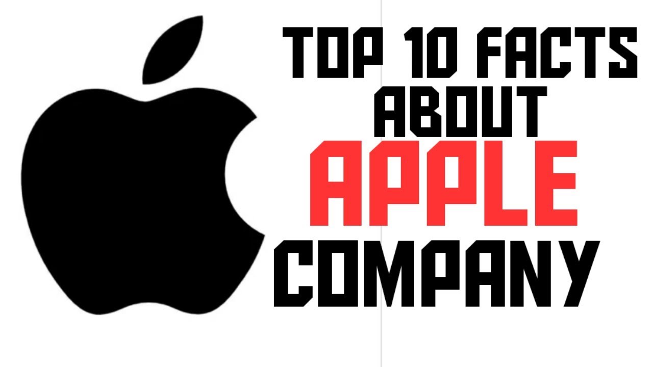 Top 10 Facts About Apple Company l - YouTube