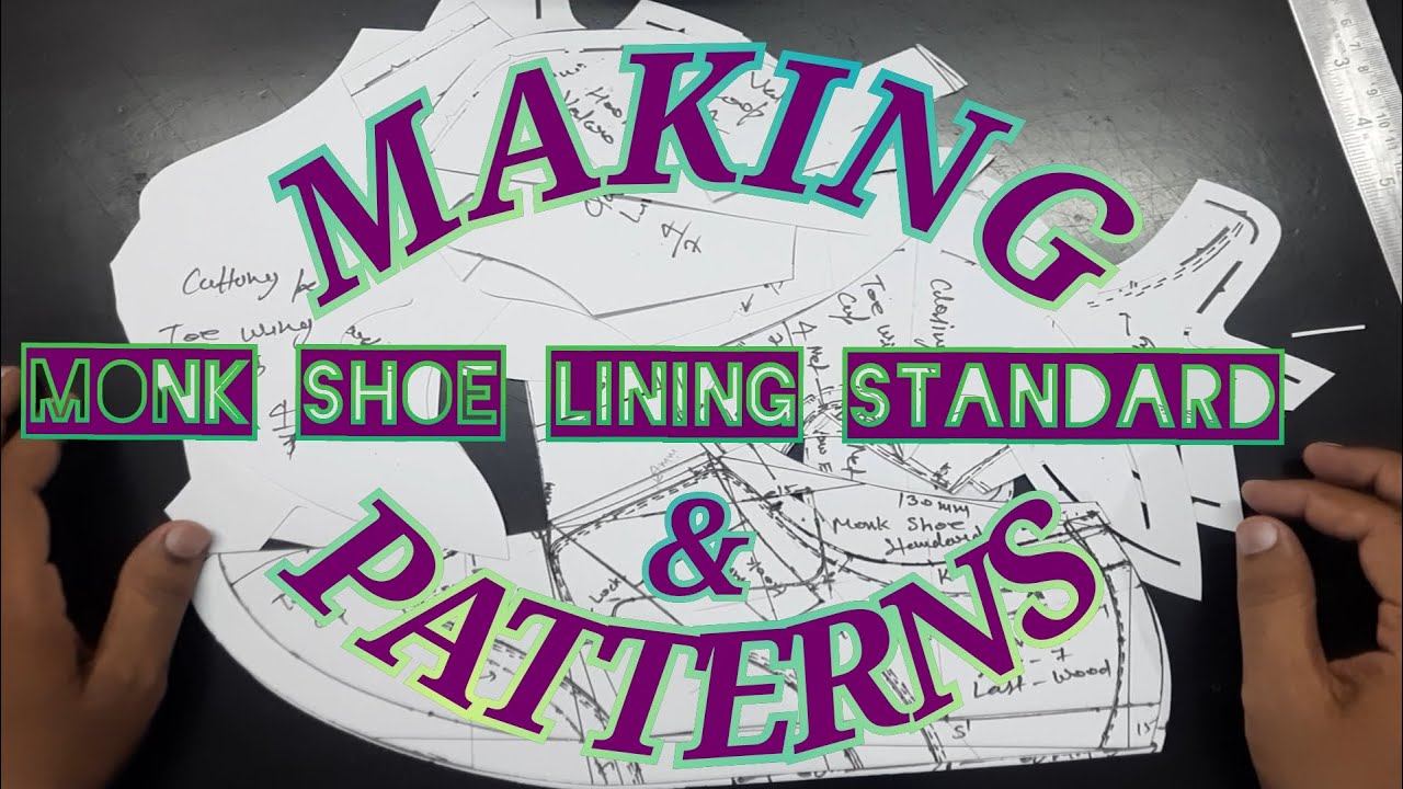 Learn shoe designing chapter 14 (how to make monk shoe Lining standard ...