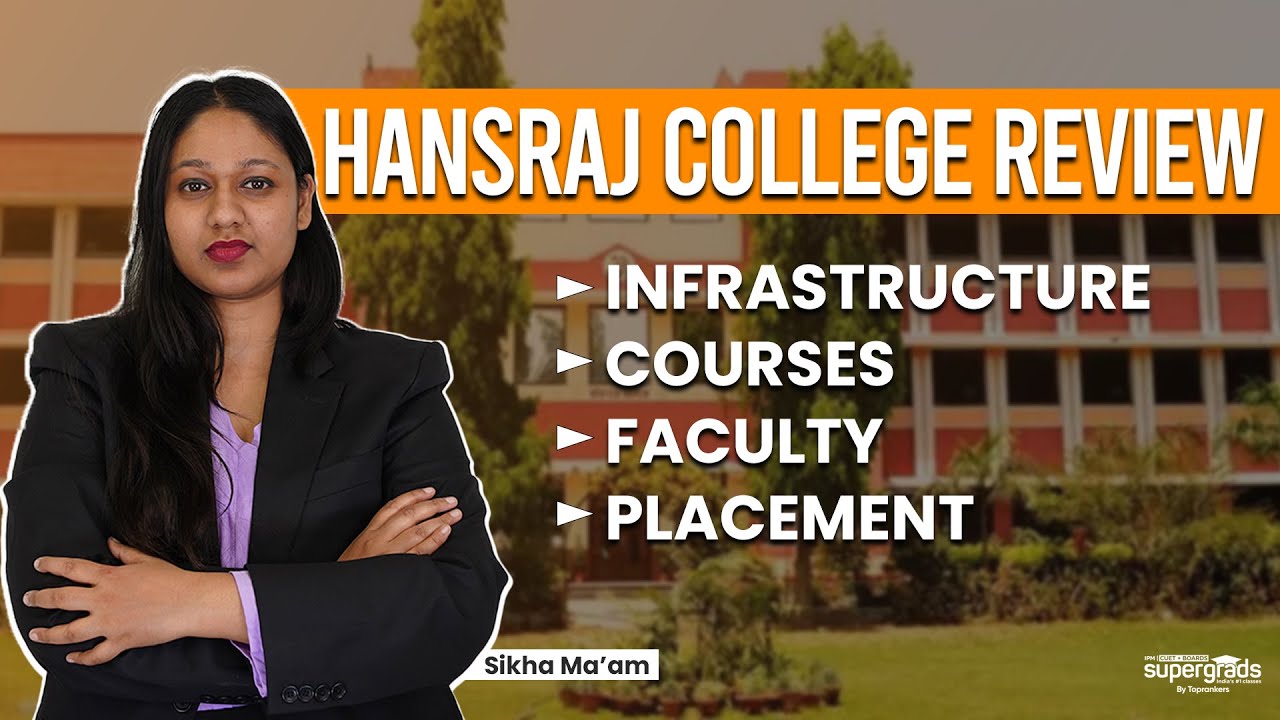 All About Hansraj College | Infrastructure, Courses, Faculty ...