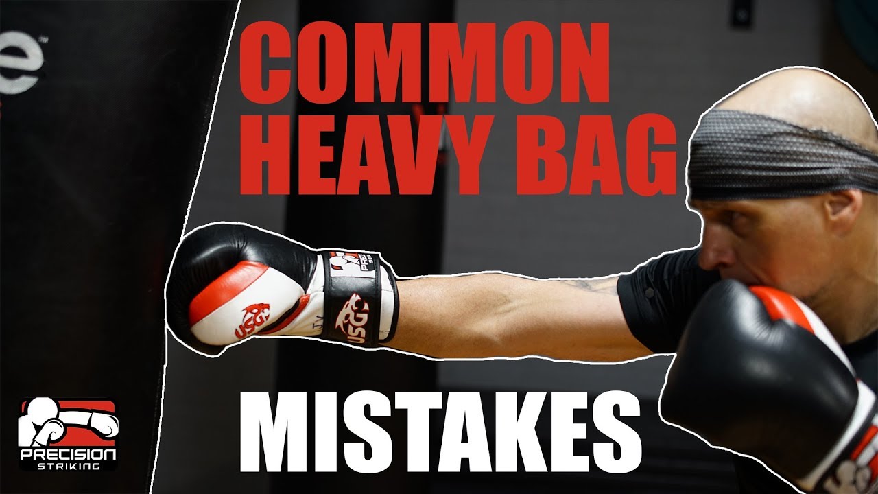 Common Heavy Bag Mistakes - YouTube