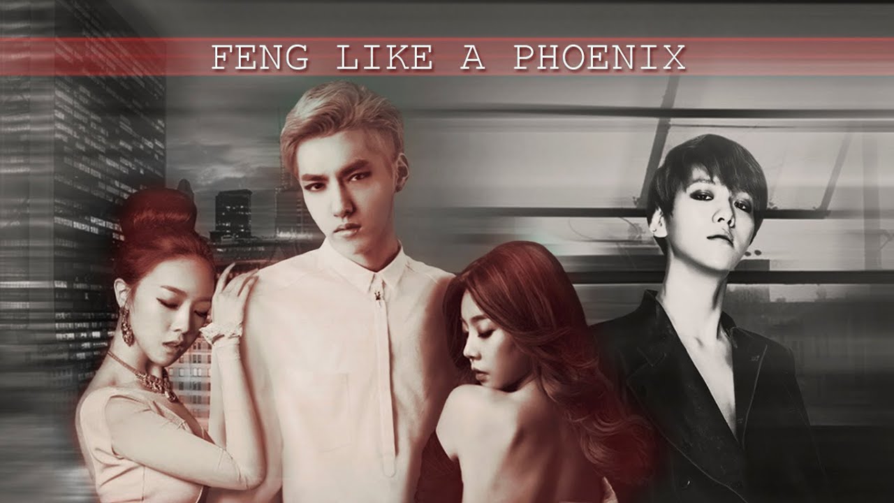 FENG LIKE A PHOENIX || story 1 || SOOYONG || YIFAN || FENG - YouTube