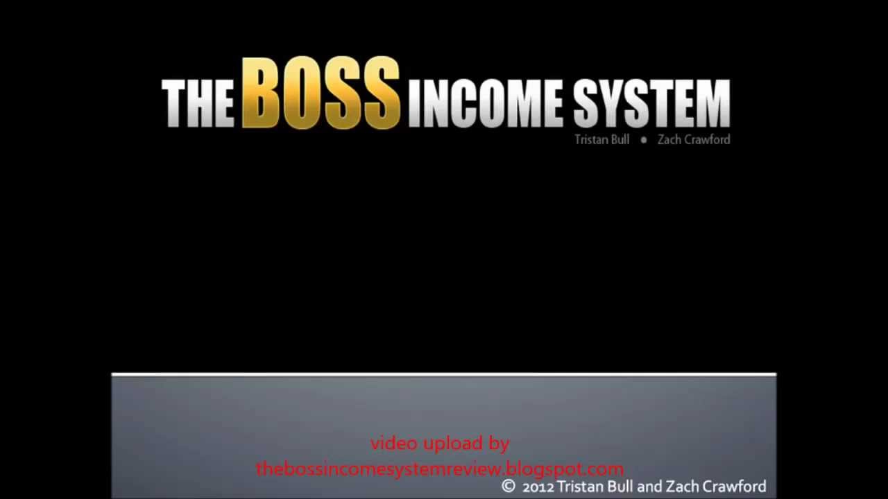 The Boss Income System Review - YouTube