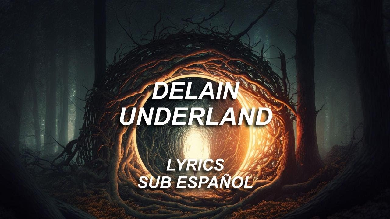 Delain - Underland | Lyrics | Sub Español - YouTube