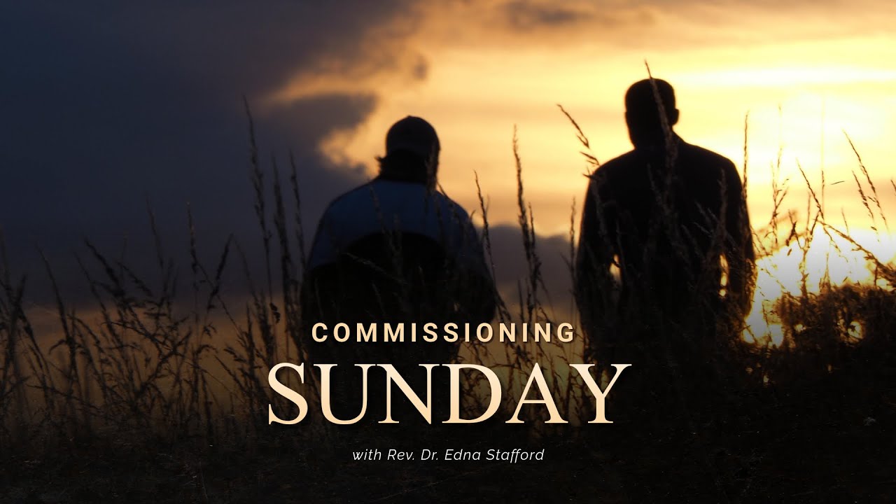 COMMISSIONING SUNDAY Dr Edna Stafford - YouTube