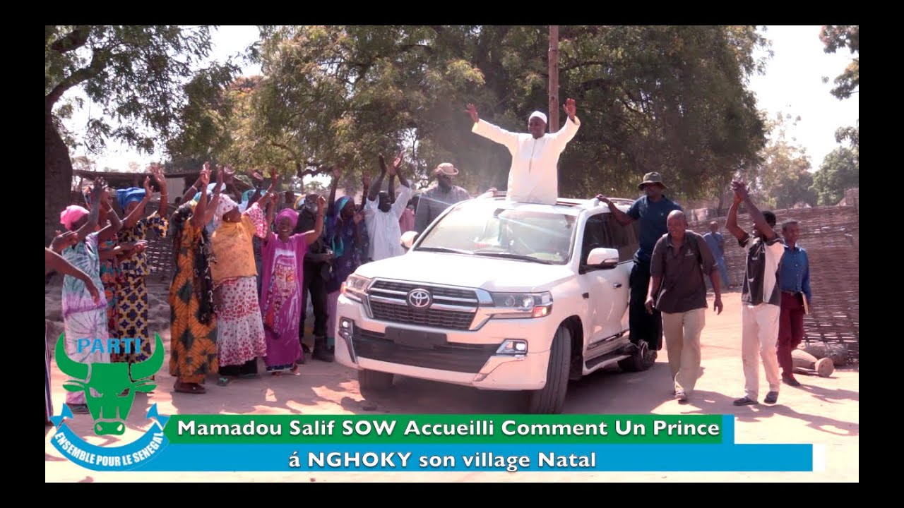 M.Mamadou Salif SOW Accueilli Comme Un Prince á MGHOKY Son Village ...