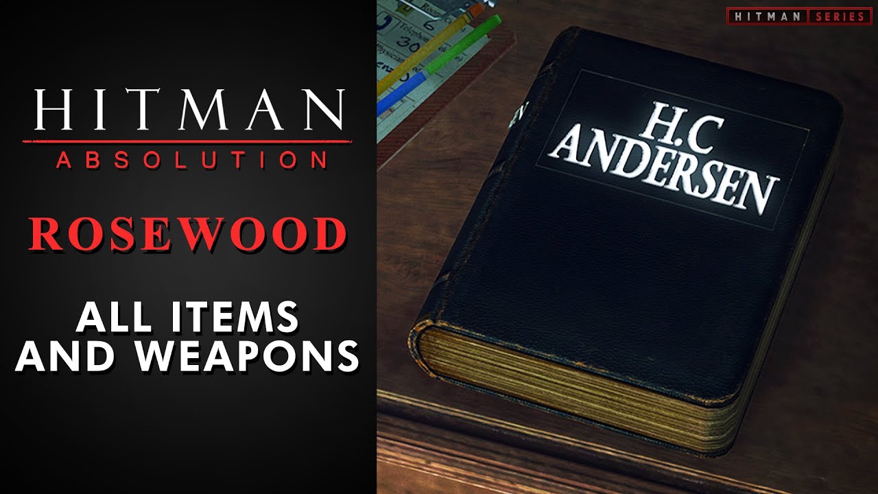 Hitman: Absolution - Rosewood - All Items and Weapons - YouTube