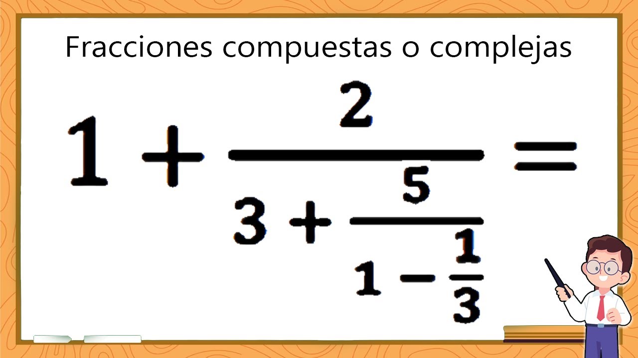 Ejercicio 9 de FRACCIONES COMPUESTAS O COMPLEJAS super facil de ...