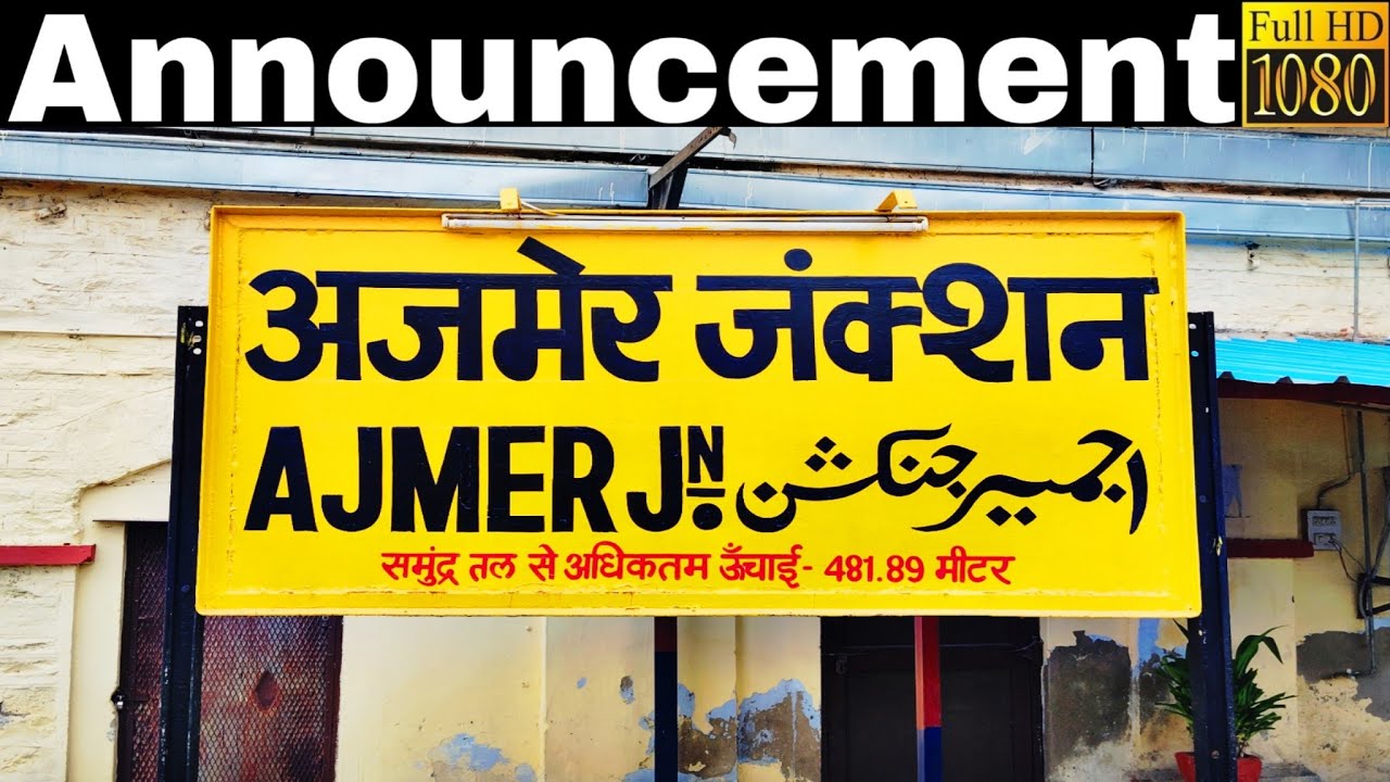Announcement at Ajmer Junction Railway Station [AII] : Part 1 - YouTube