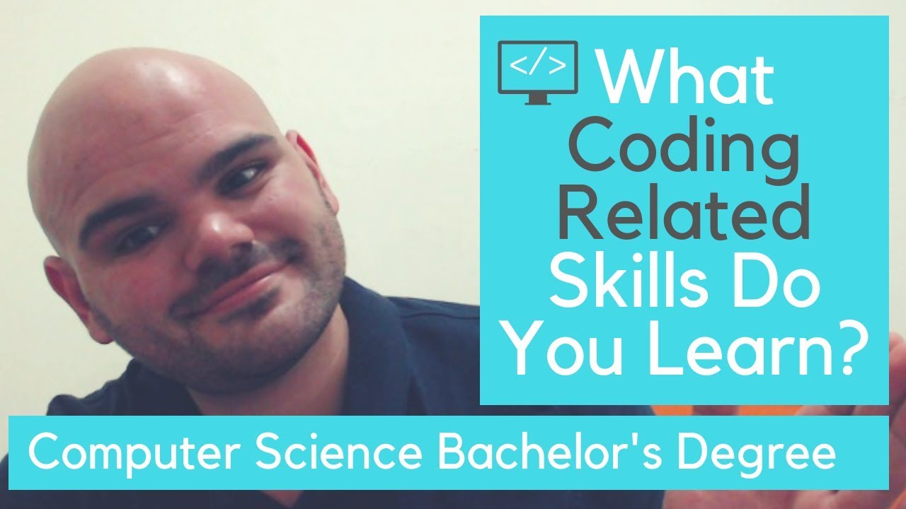 What Coding Skills Can A Computer Science Degree Teach You? - 2019 ...