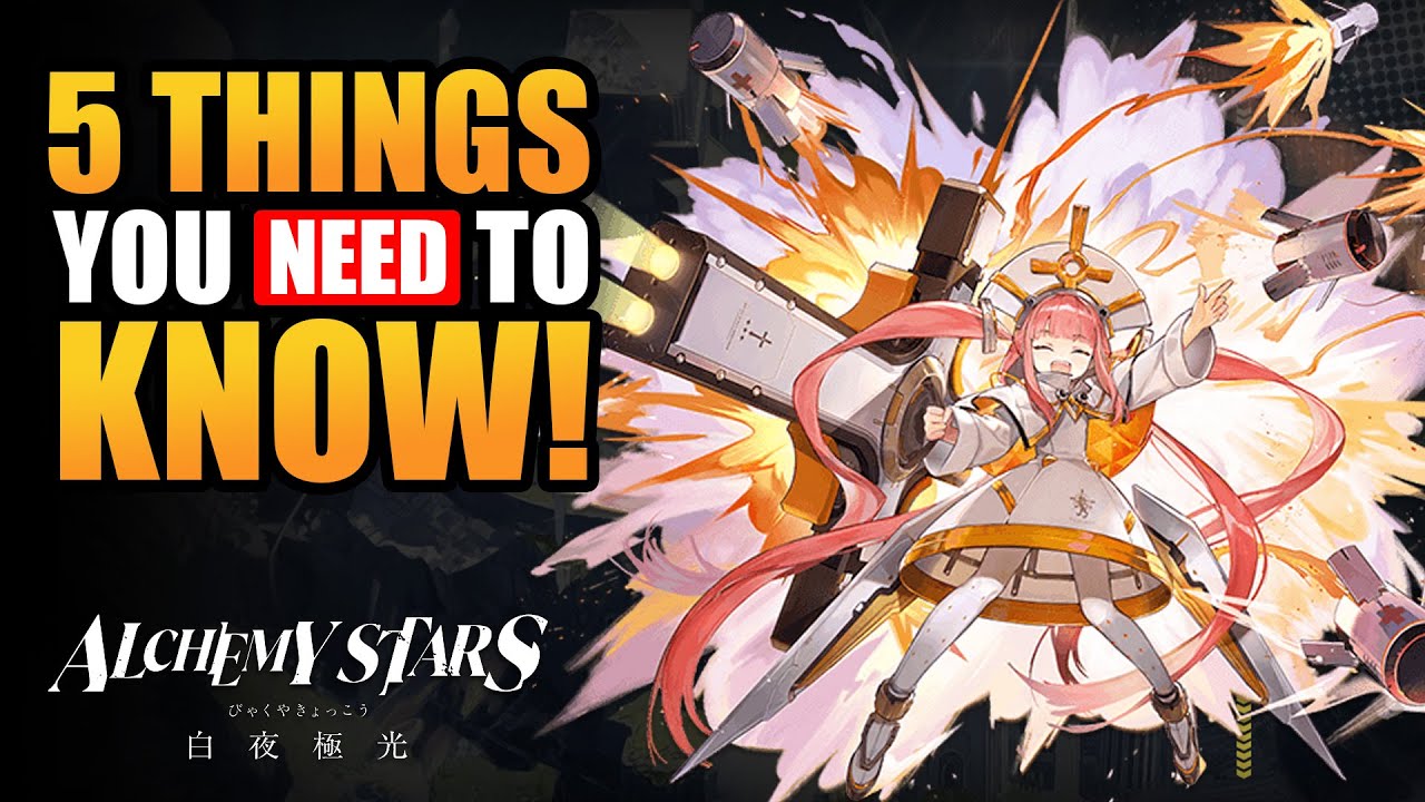 5 Things you NEED to know before playing Alchemy Stars! - YouTube