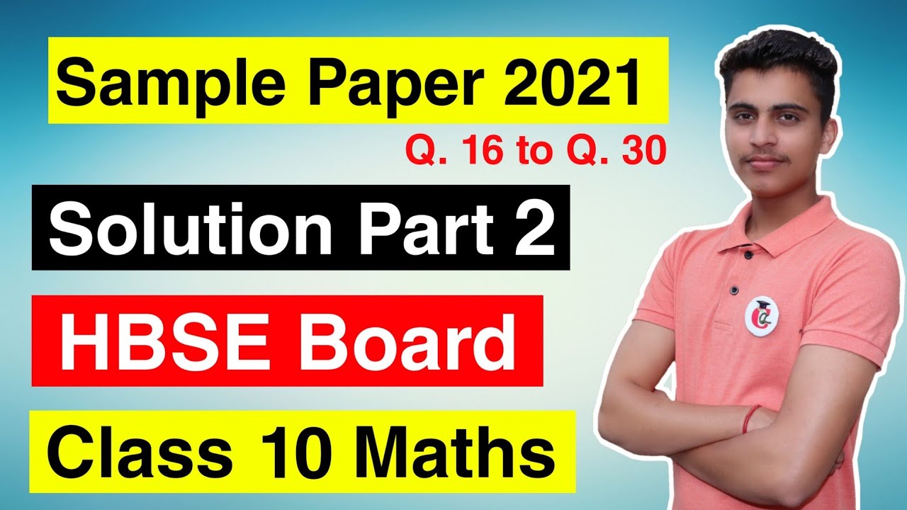 Class 10th Maths Sample Question Paper 2021 for HBSE Board Solution ...