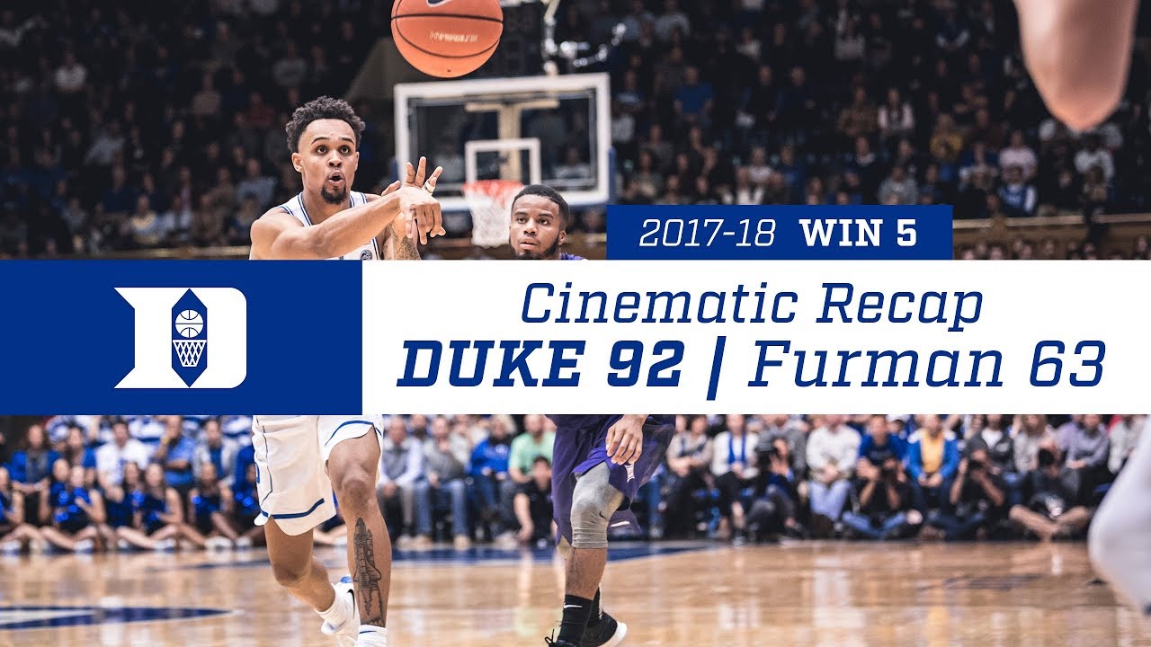 Win 5 | Cinematic Recap: Duke 92, Furman 63 (11/20/17) - YouTube
