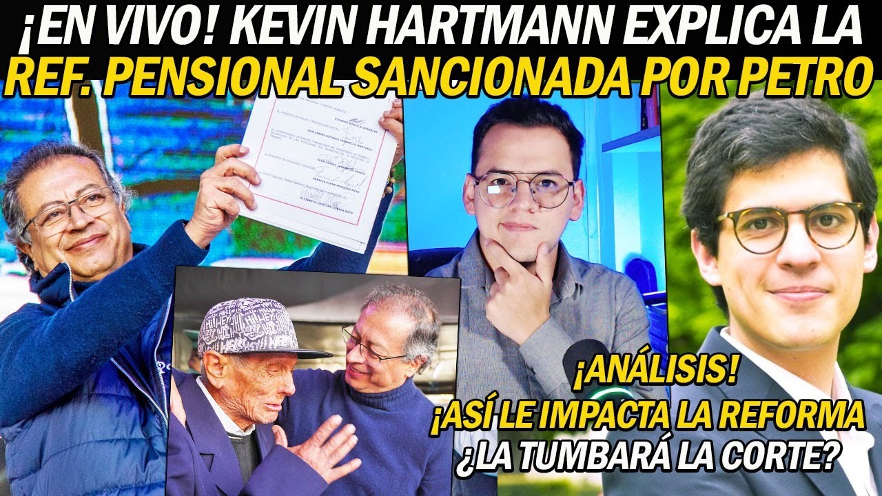 ¡EN VIVO! KEVIN HARTMANN LE EXPLICA LA REF. PENSIONAL Y COMO LO IMPACTA ...