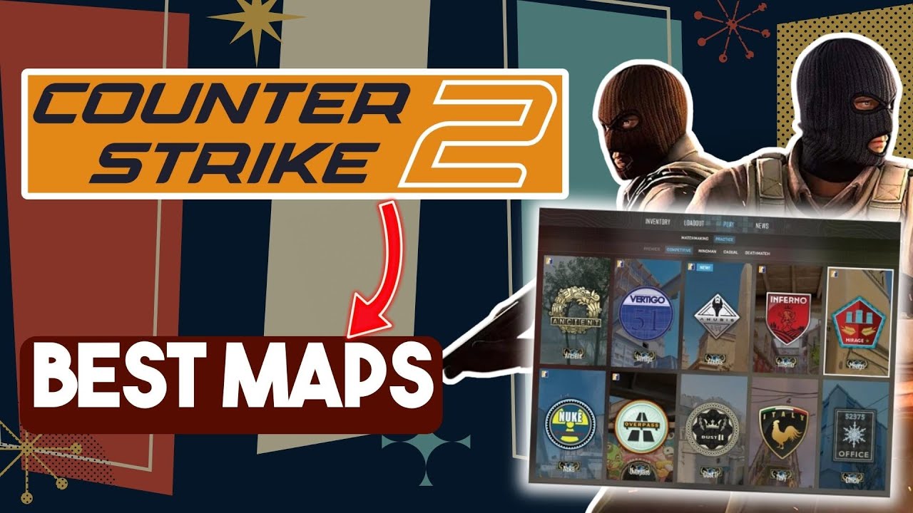The Best Maps In Counter-Strike 2 Right Now - YouTube
