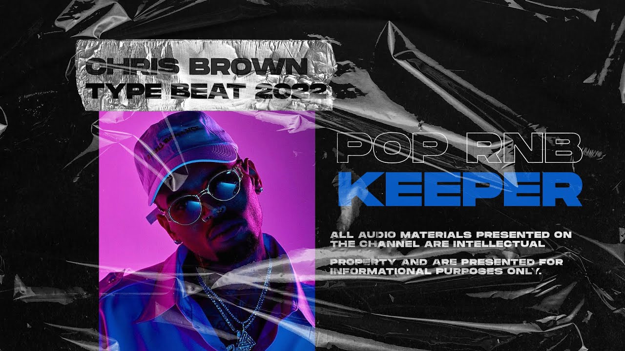 Pop Type Beat x Chris Brown Type Beat 2022 [Keeper] R&B Instrumental ...