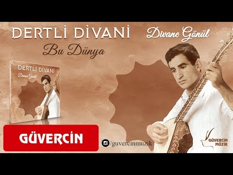 Dertli Divani - Bu Dünya   [© Güvercin Müzik  Official Audio]
