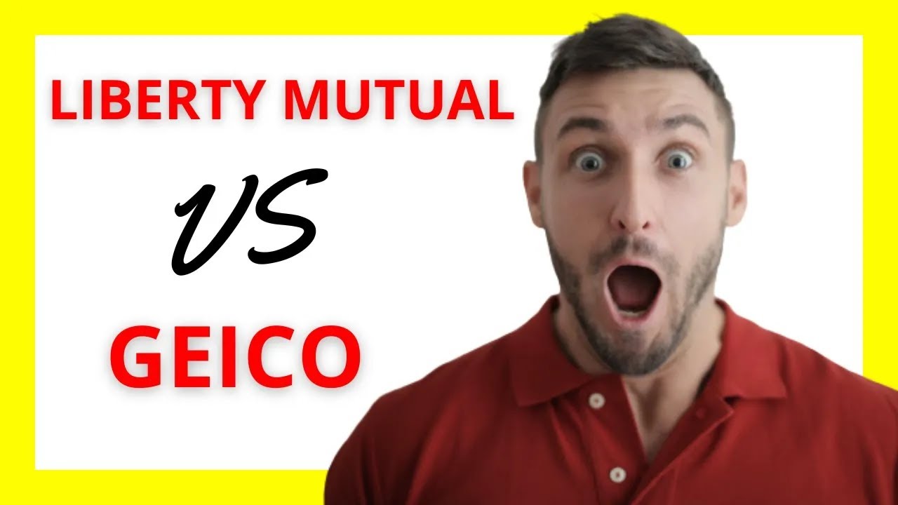 🔥 Liberty Mutual vs Geico Insurance Providers: A Comprehensive ...