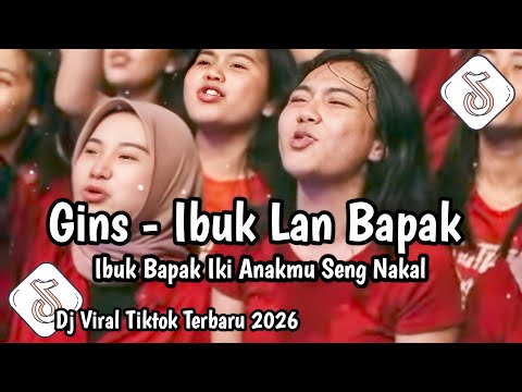 IBU BAPAK IKI ANAKMU SENG NAKAL | IBUK LAN BAPAK SOUND GINS SLOW REMIX VIRAL TREND TIKTOK TERBARU 