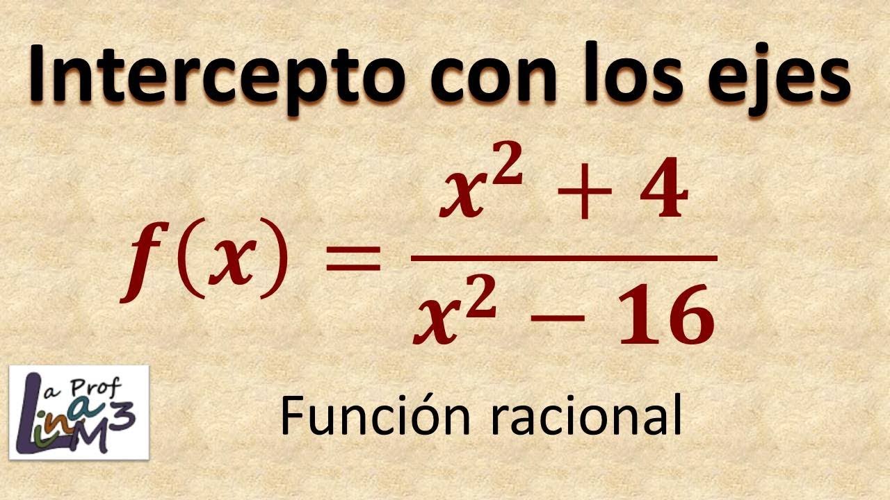 Intercepto con los ejes | La Prof Lina M3 - YouTube