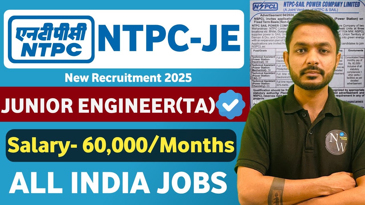NTPC ltd JE level New Vacancy 2025 | 60,000/Month| NTPC Ltd TA Vacancy ...