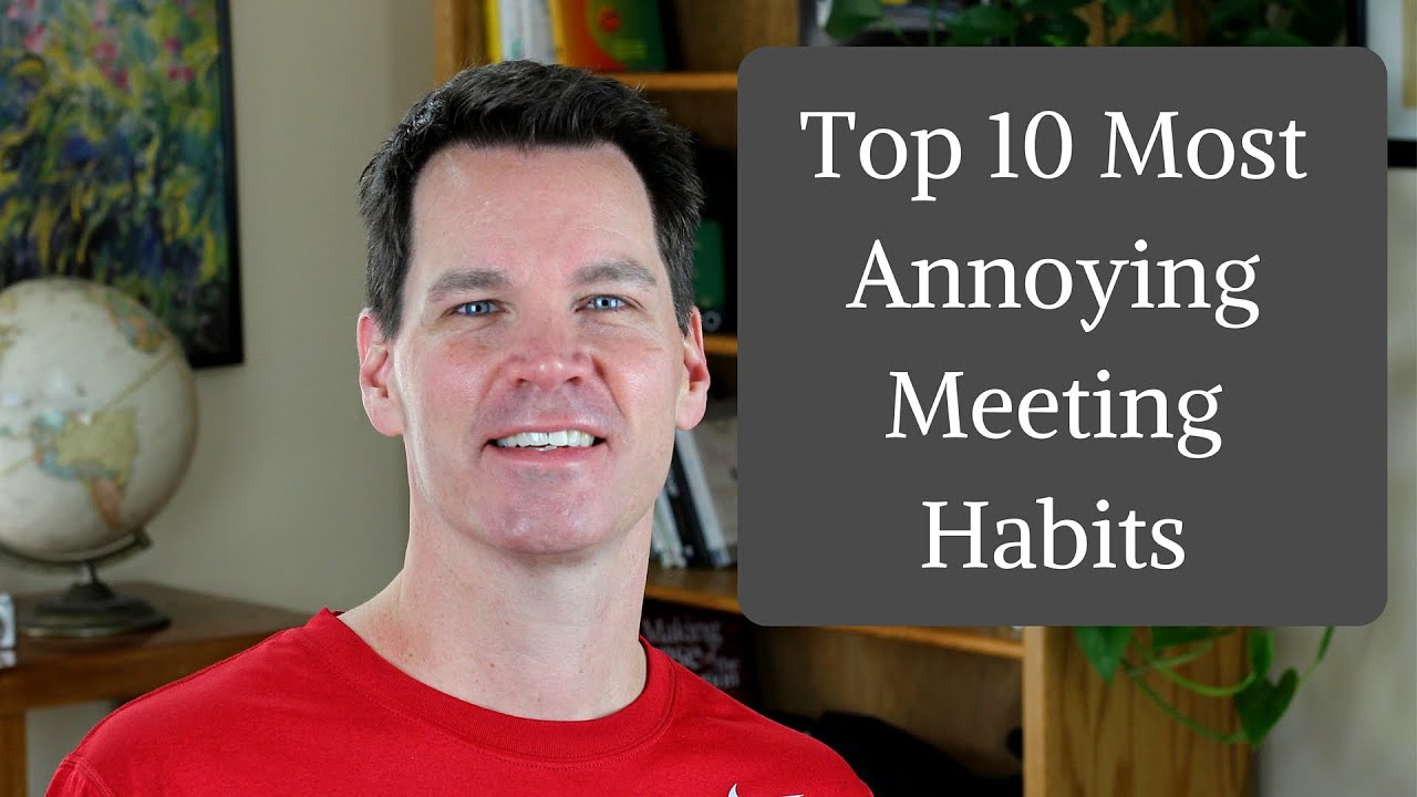 Effective Group Communication Skills: Top 10 Annoying Meetings Habits ...