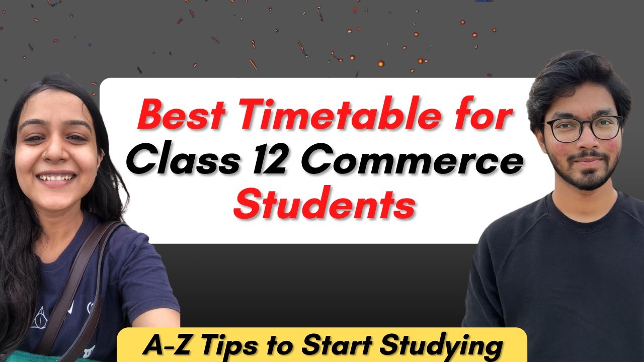 Best Timetable For Class 12 Commerce Students By Heer Ma am Padhle best-timetable-for-class-12-commerce-students-by-heer-ma-am-padhle