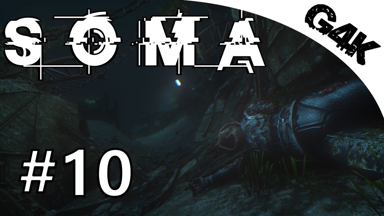SOMA Let's Play | Part 10 | Theta - The Escape - YouTube