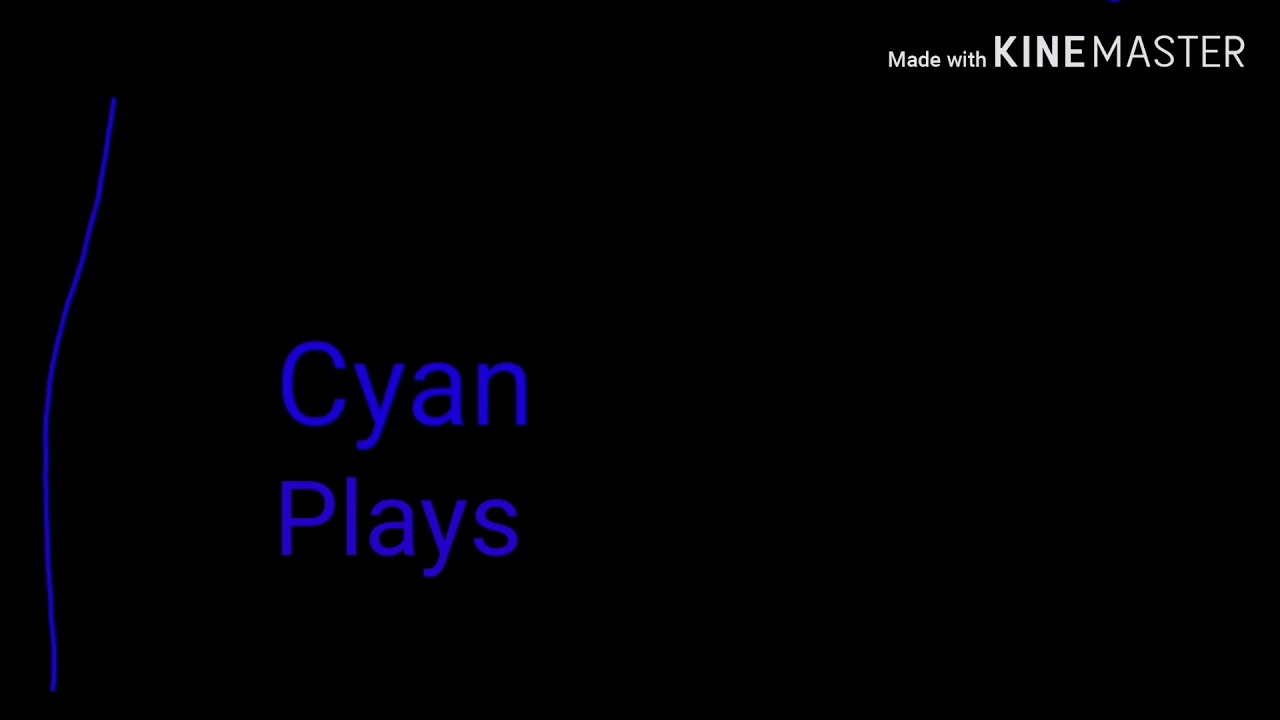 Cyananimate plays games intro - YouTube