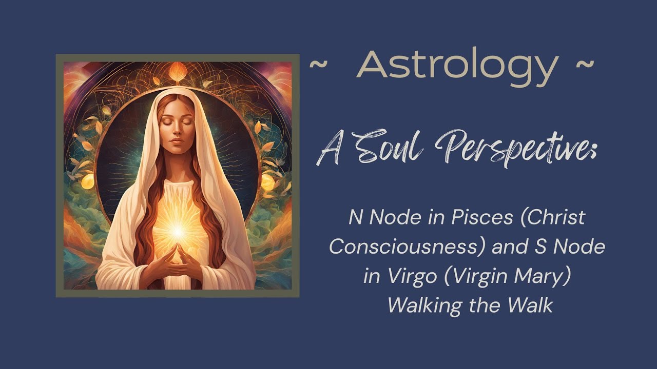 Astrology; the story of Mother Mary ~Virgo and Jesus ~ Pisces, work ...
