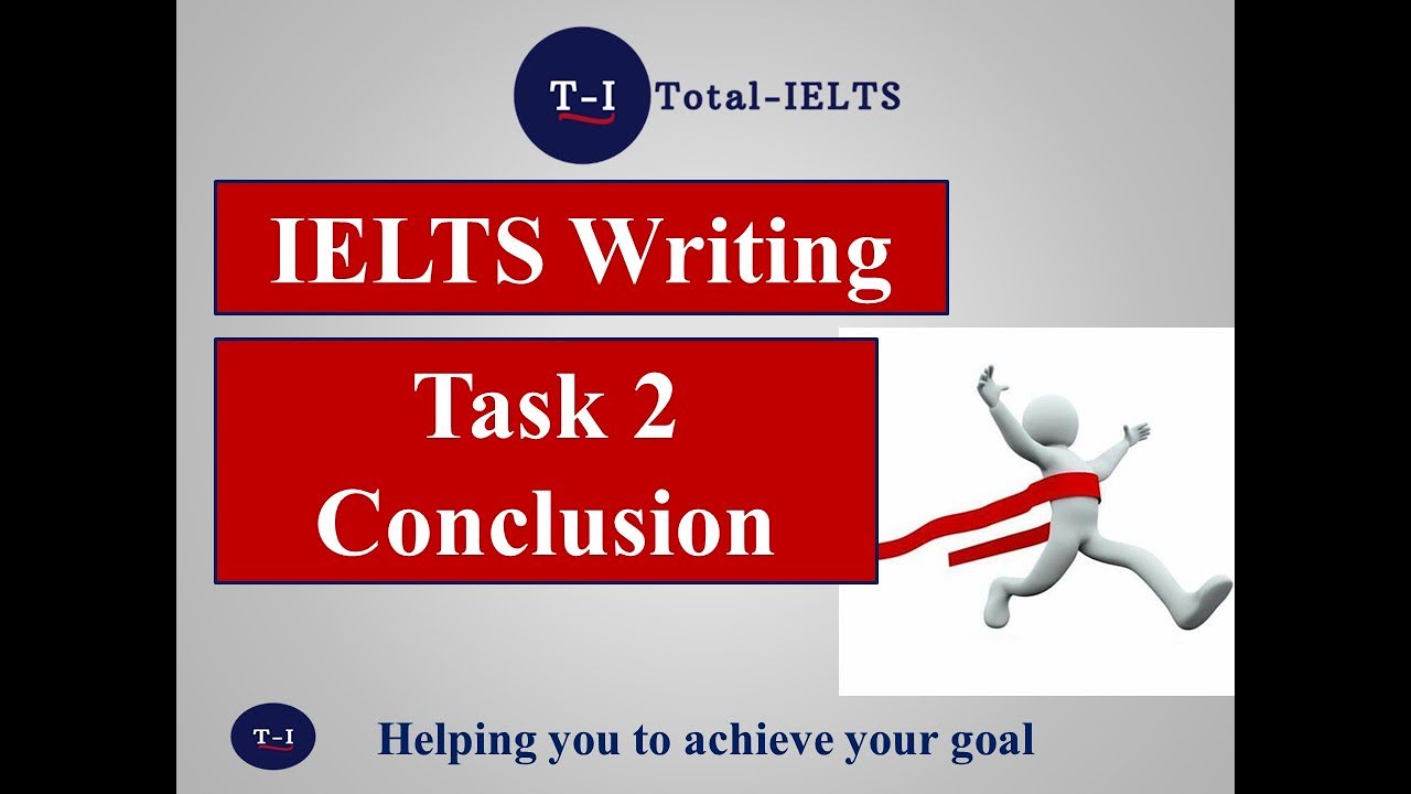 The Best IELTS Writing Task 2 Conclusion Techniques - YouTube