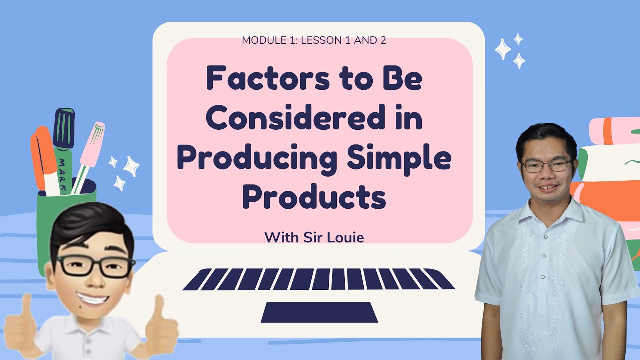 TLE VI: ICT and Entrepreneurship | Module 1: Factors to Be Considered ...