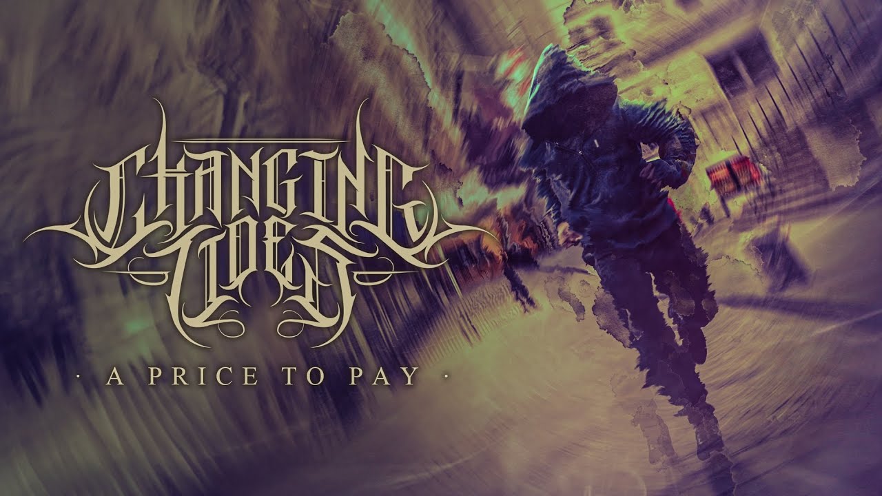 Changing Tides - A Price To Pay (OFFICIAL 4K LYRIC VIDEO) - YouTube