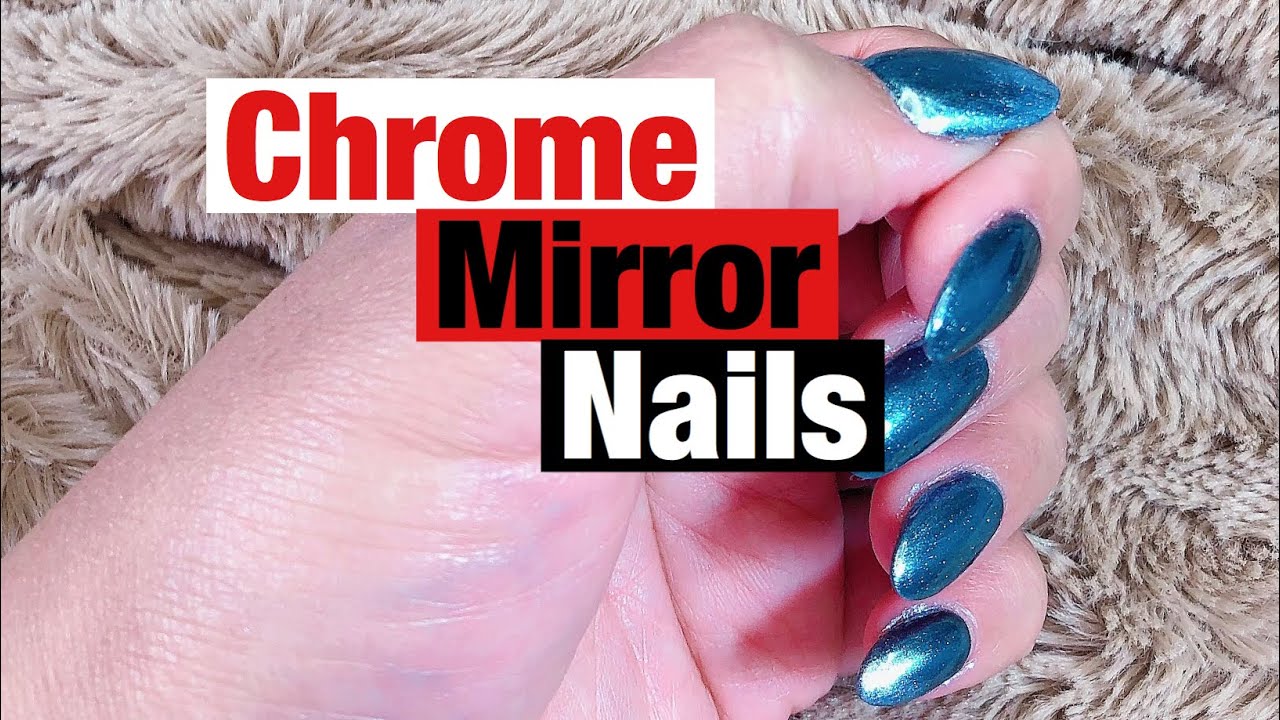 How to apply Chrome powder to achieve a mirror nails - YouTube
