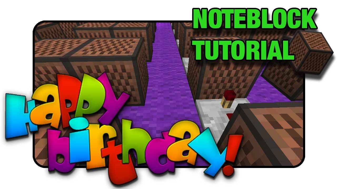 Happy Birthday - Note Block "Tutorial" (Minecraft Xbox/Ps3) - YouTube