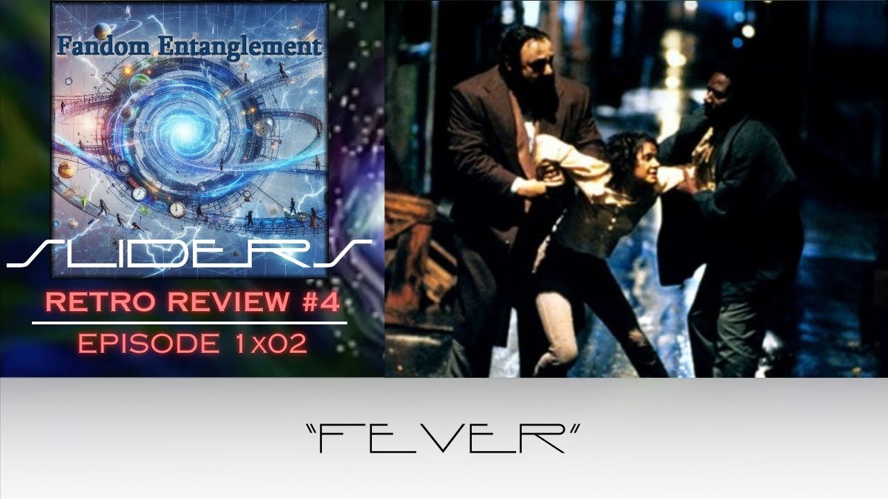 SLIDERS Retro REVIEW #4 | Episode 1x02 | "Fever" - YouTube