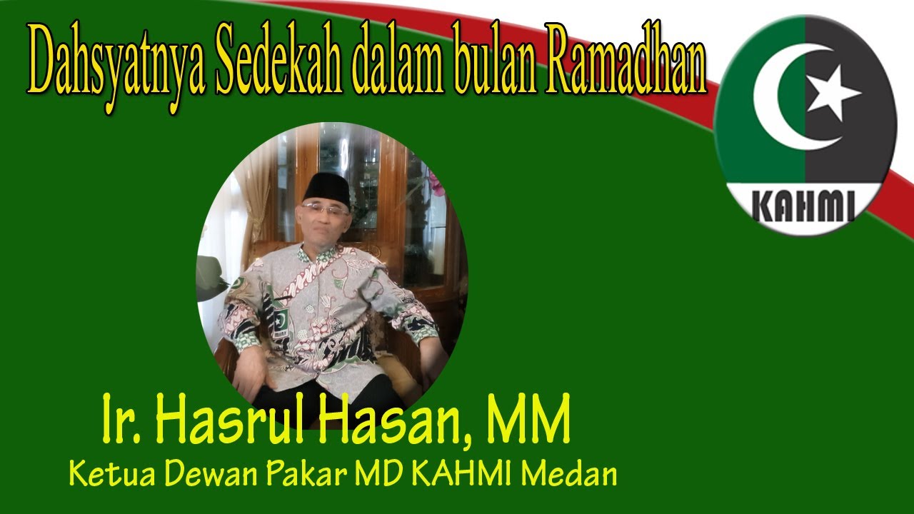 Dahsyatnya Sedekah dalam bulan Ramadhan oleh Ir. Hasrul Hasan, MM - YouTube