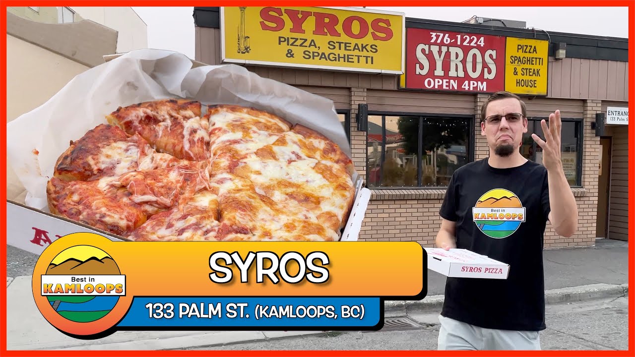 SYROS - Pizza Review (Best in Kamloops | Ep.15) - YouTube